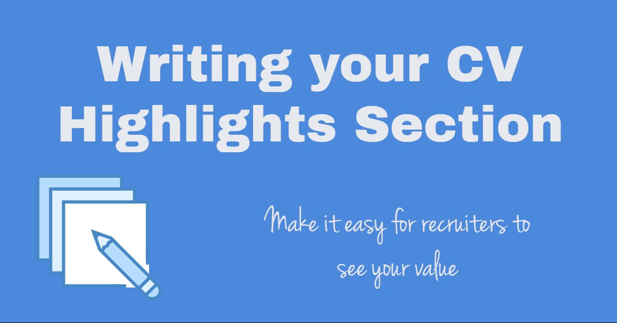 Writing your CV: Highlights section – thriving-forward